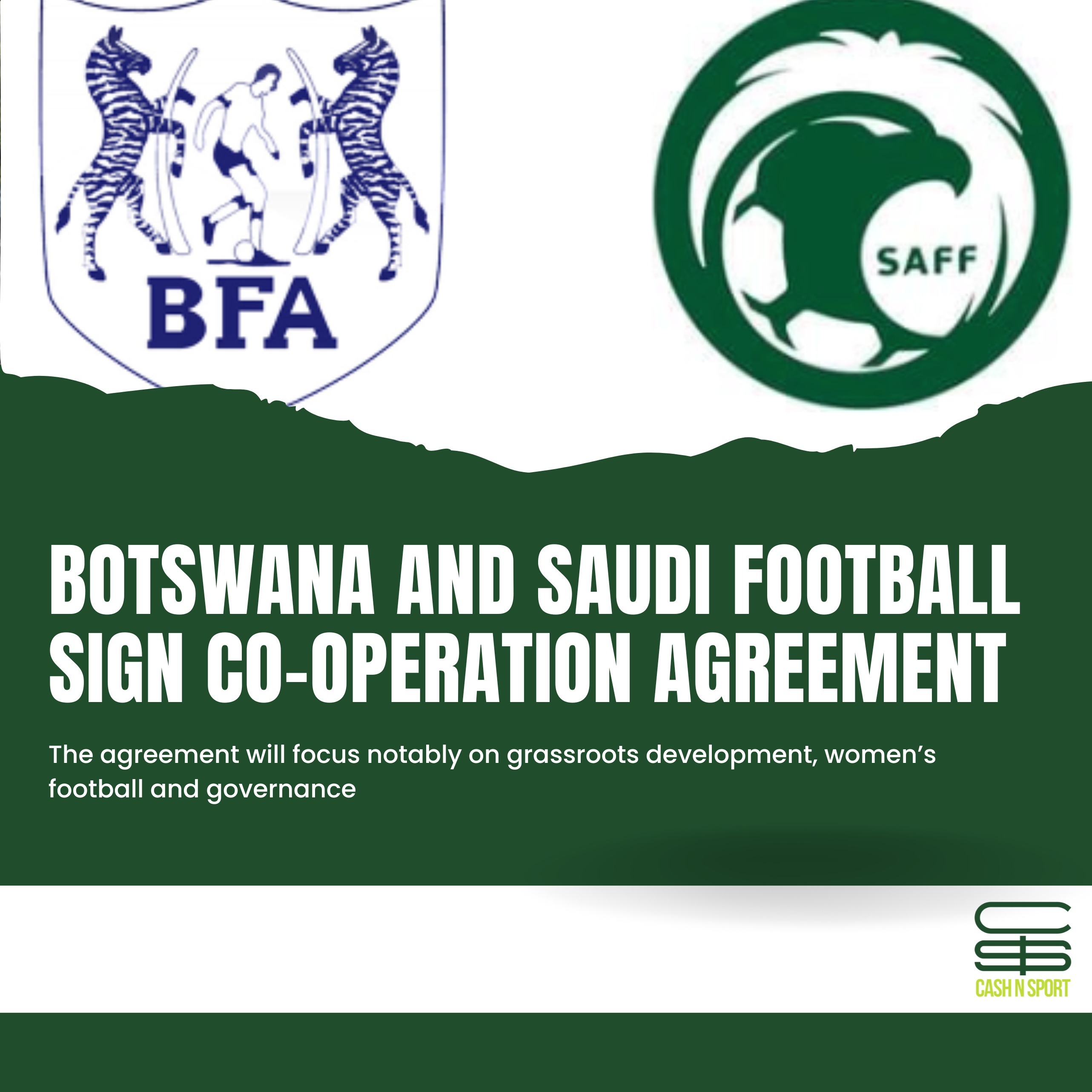 Botswana And Saudi Football Associations Seal Partnership - Cash N Sport